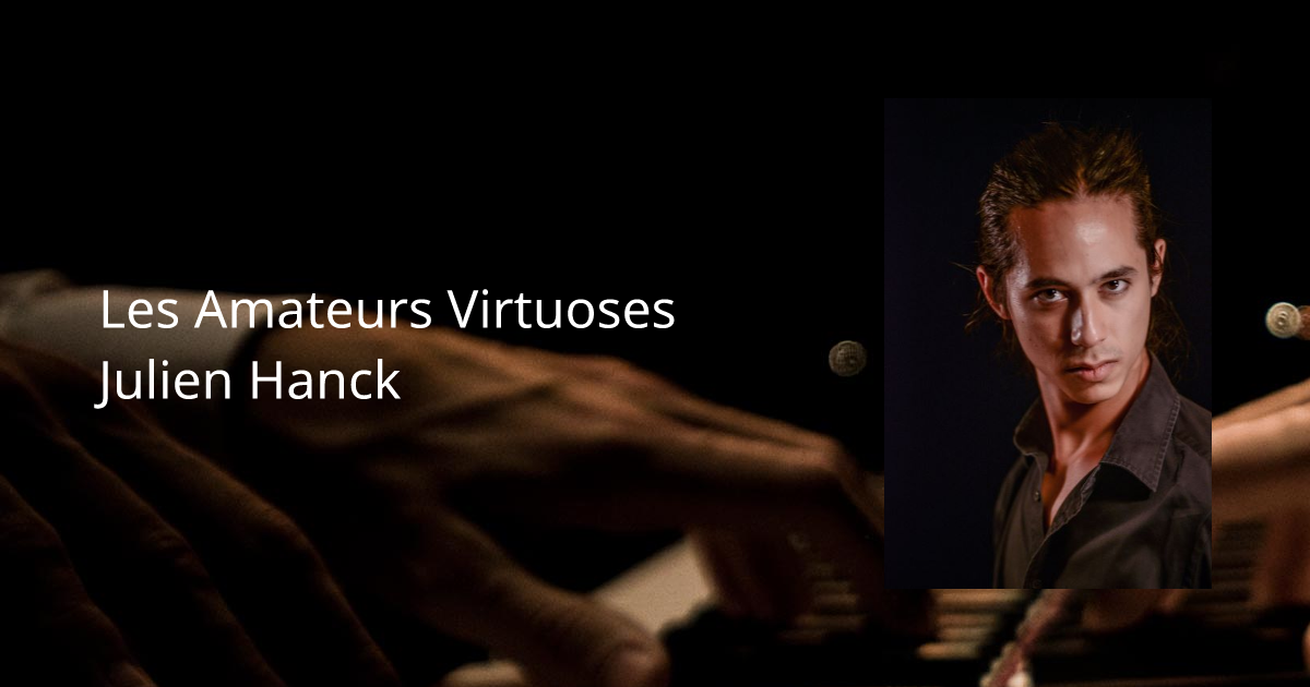 Julien Hanck | Les Amateurs Virtuoses