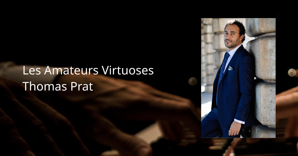 Thomas Prat | Les Amateurs Virtuoses